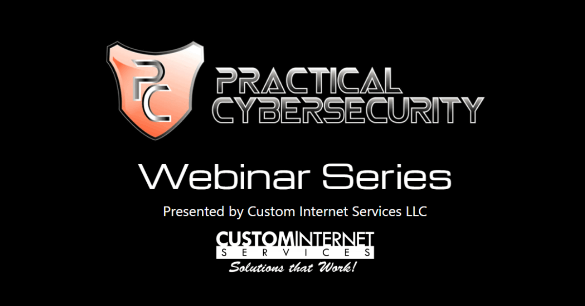 Register For The Practical Cybersecurity Webinar Series